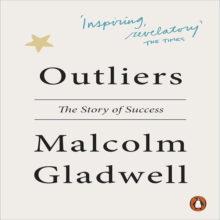 Outliers (by Malcolm Gladwell) – indiyase